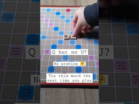 Try this word the next time you're stuck with a Q and no U in Scrabble