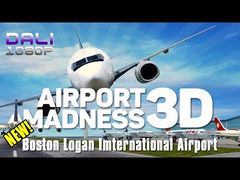 Airport Madness 3D | NEW Boston Logan International Airport