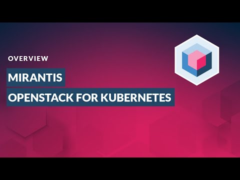 Mirantis OpenStack for Kubernetes | Cloud Platform | IaaS