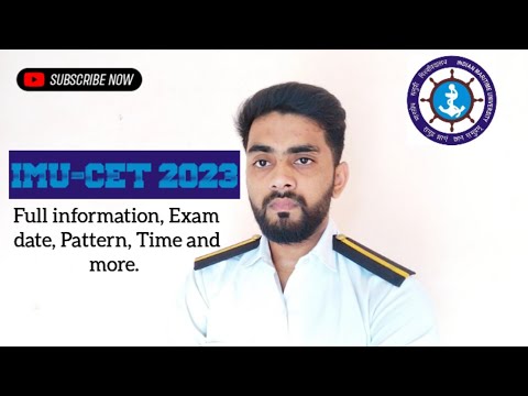 IMU-CET 2023 | Full information , Exam Date, Pattern, Time and more. #merchantnavy #imucet