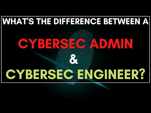 What's The Difference Between Cyber Security Administrator & Cyber Security Engineer?