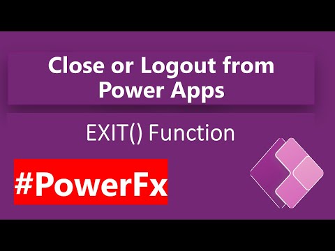 Power Fx – EXIT Function – Close or Logout from Power Apps – Power ...