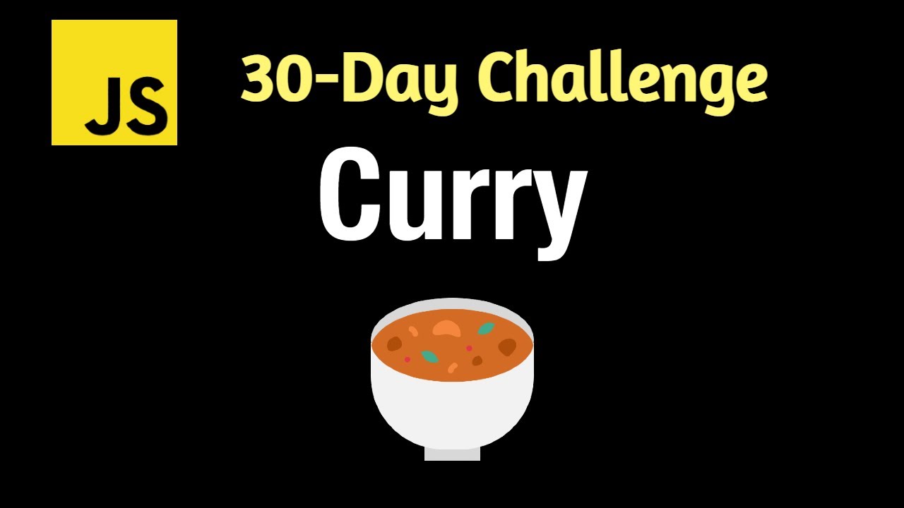 Curry - Leetcode 2632 - JavaScript 30-Day Challenge