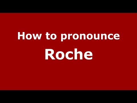 How to pronounce Roche (English/UK) - PronounceNames.com