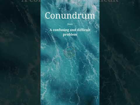 What Does 'Conundrum' Mean? Learn English Vocabulary