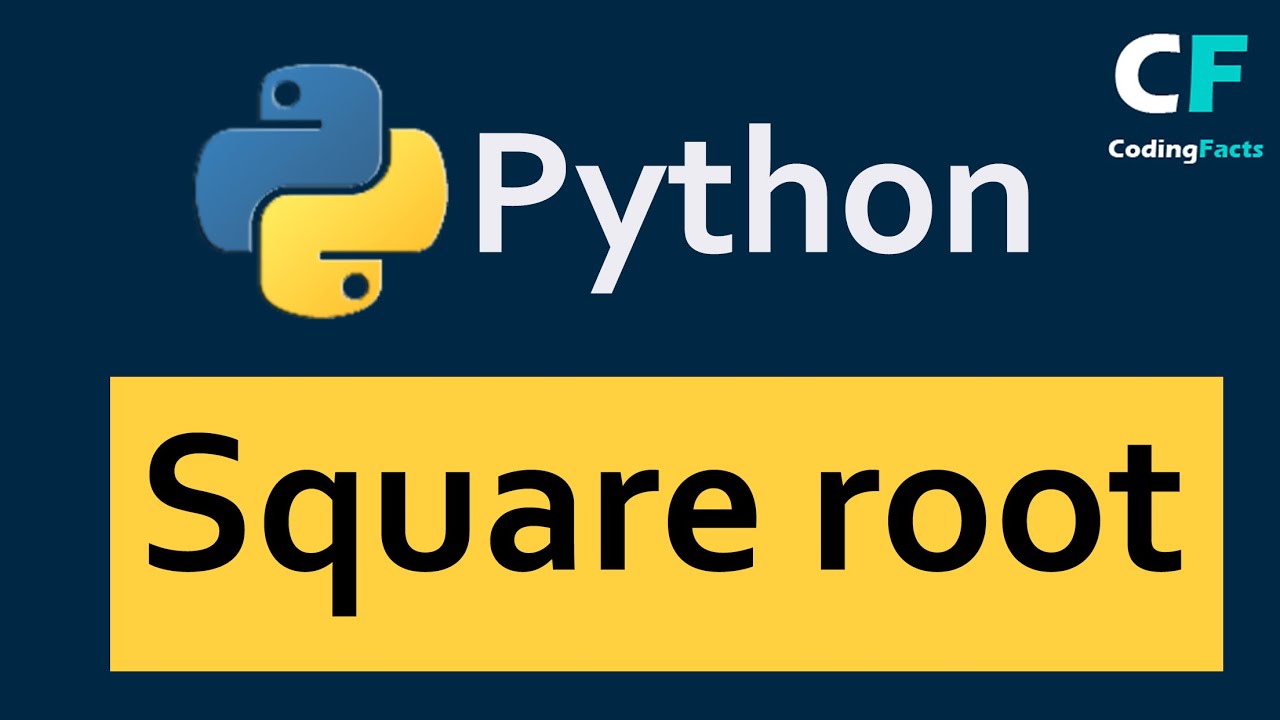 How To Find Square Root Of Number In Python | CodingFacts