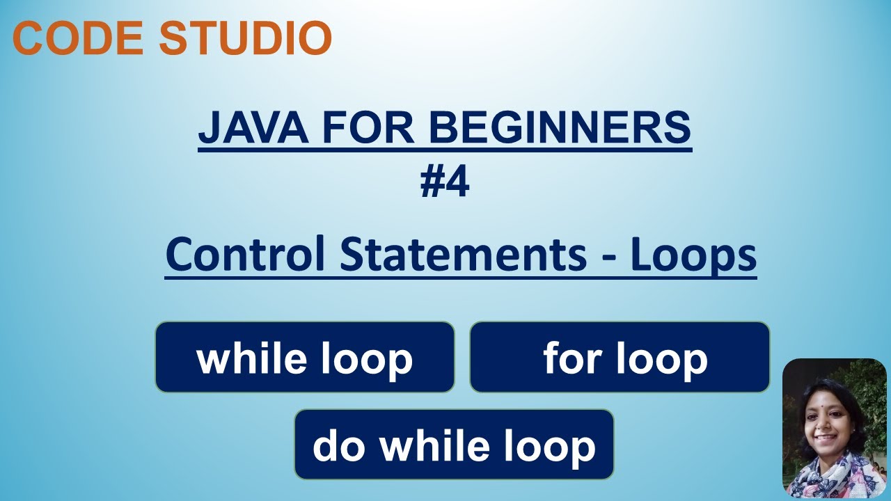 Java For Beginners in Hindi #4 -while ,do while, for loop, break & continue command | with practical