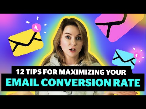 12 tips for maximizing your email conversion rate
