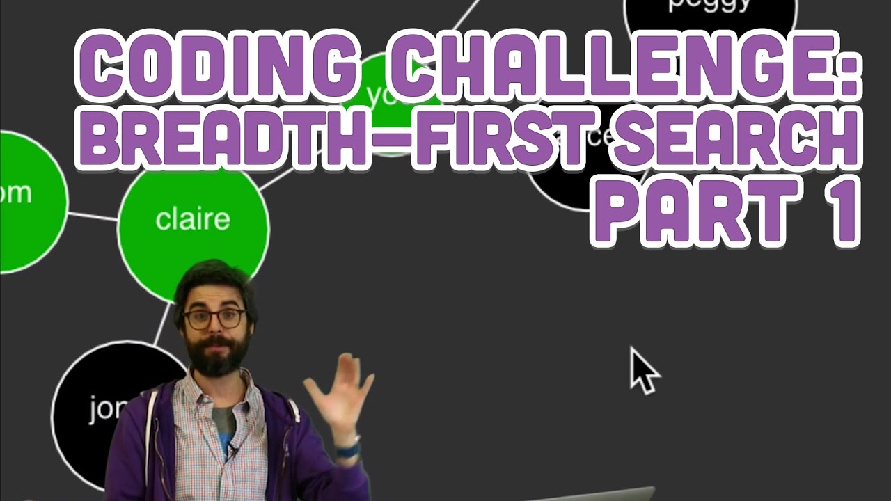 Coding Challenge #68: Breadth-First Search Part 1