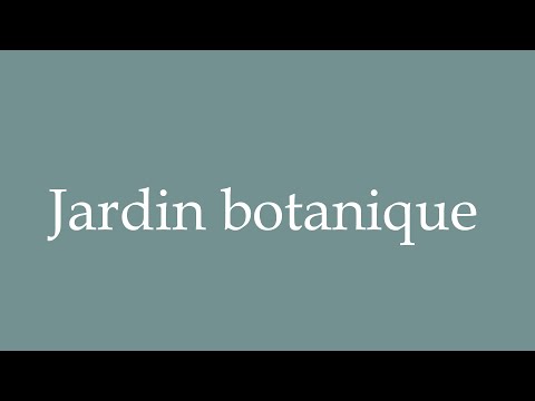 How to Pronounce ''Jardin botanique'' (Botanical garden) Correctly in French