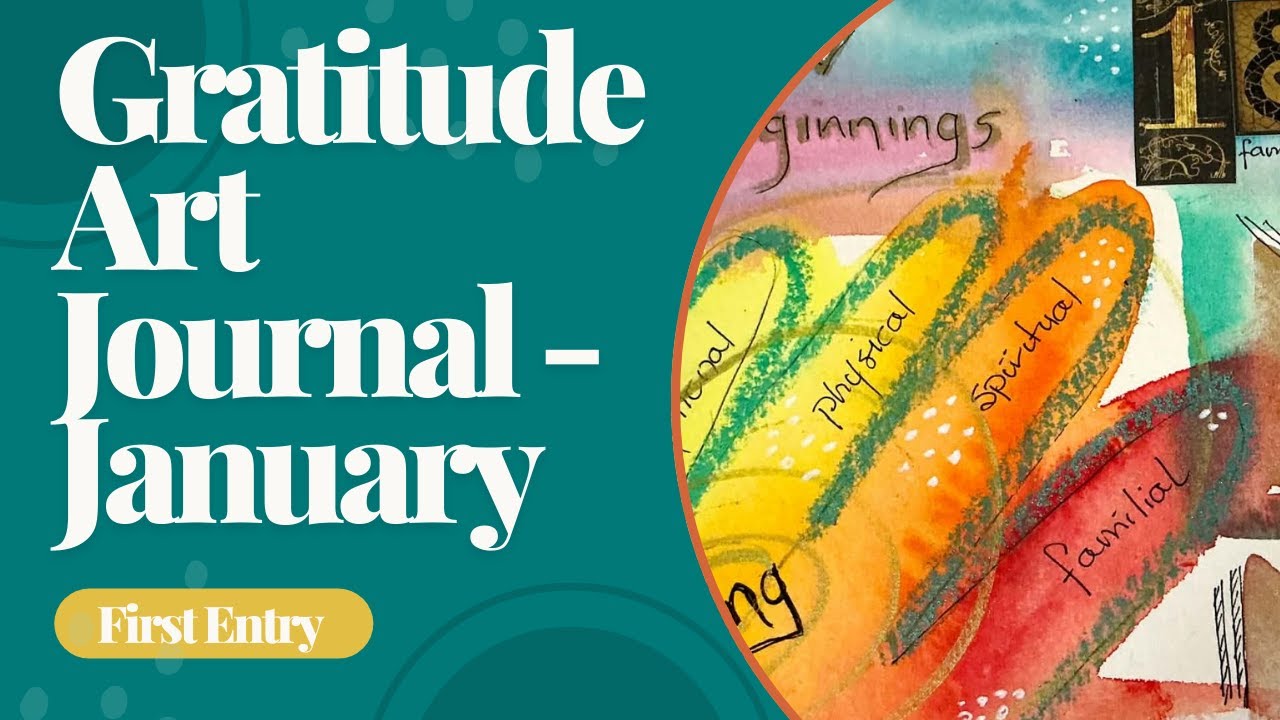 Gratitude Art Journal - for January