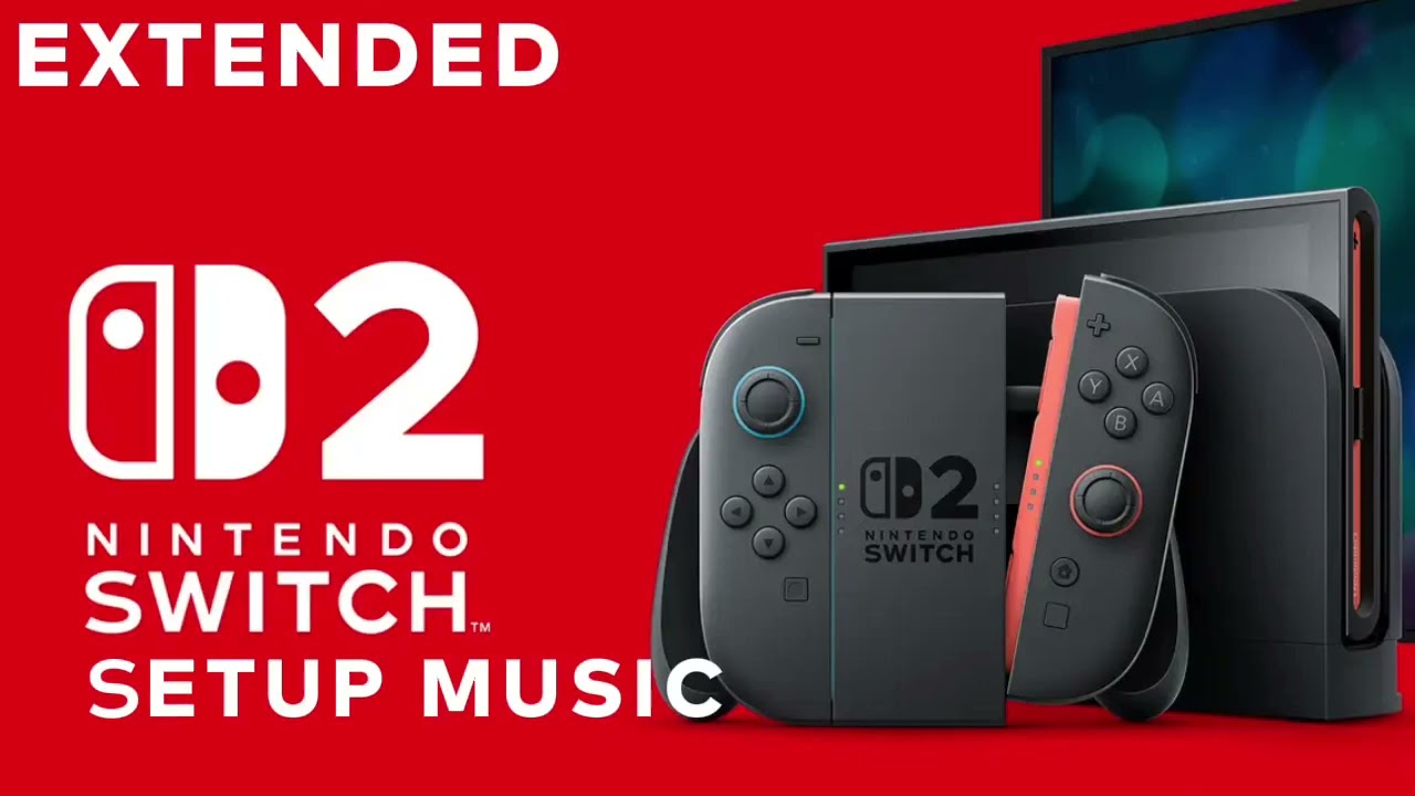 Nintendo Switch 2 Setup Music Extended 2hr
