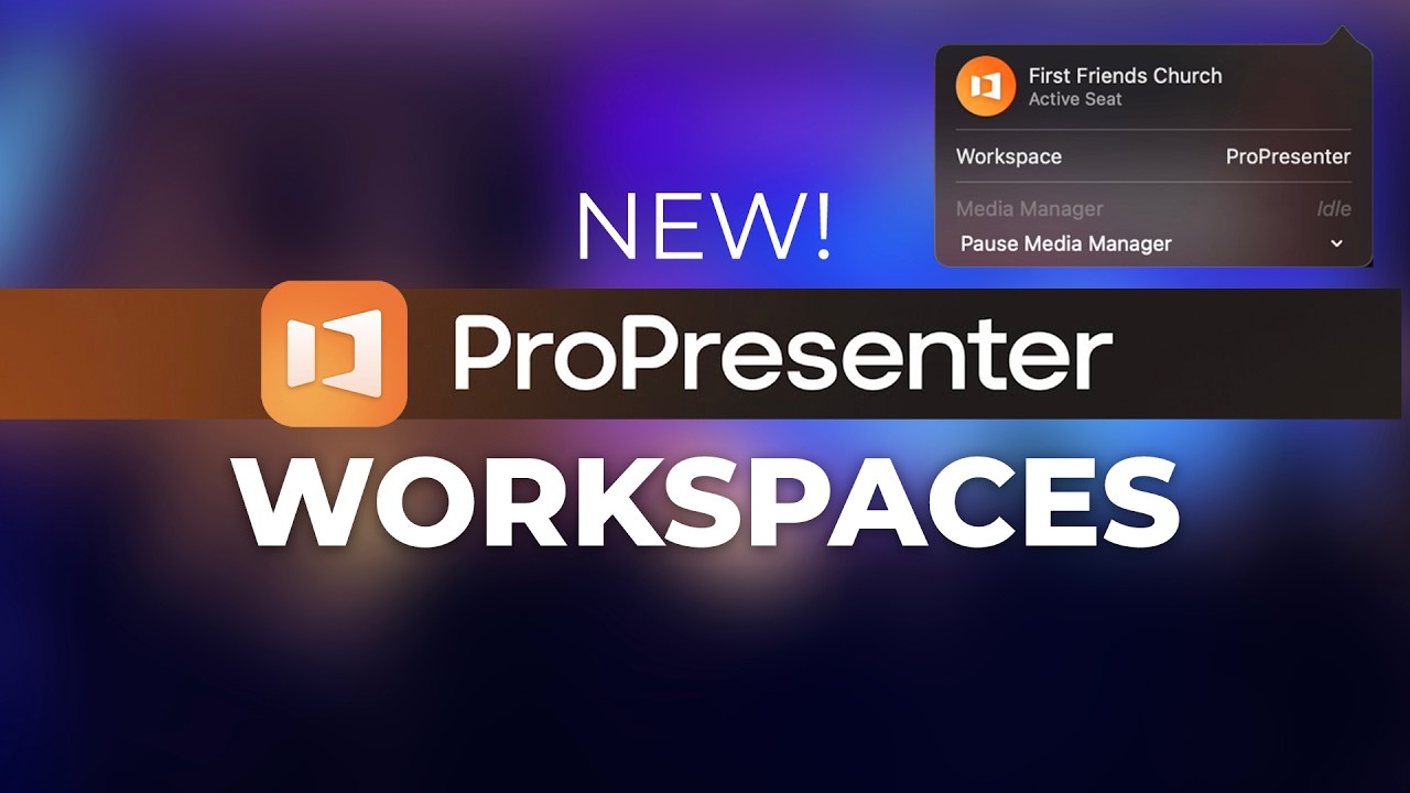 Workspaces Allow for Separate USERS in ProPresenter V20 & Beyond!