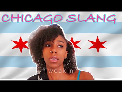 Chicago Slang: Part 1