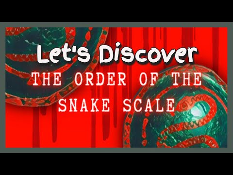 Steam Community :: Video :: Let's discover The Order of the Snake Scale