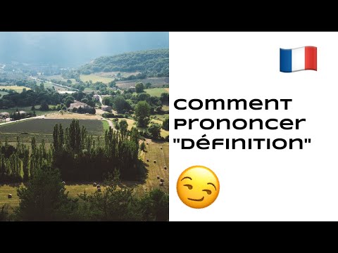 Comment prononcer 'Définition' en français