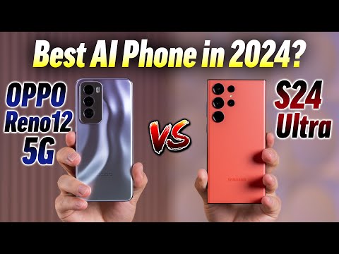 OPPO Reno12 Pro 5G vs S24 Ultra - The BEST AI Phone?