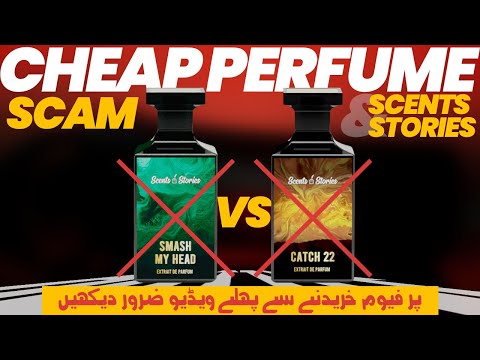 Scents and Stories Cheap Perfumes Scam? | Detailed Review | Facts - Affordable - Long Lasting