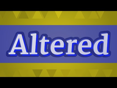 ALTERED pronunciation • How to pronounce ALTERED
