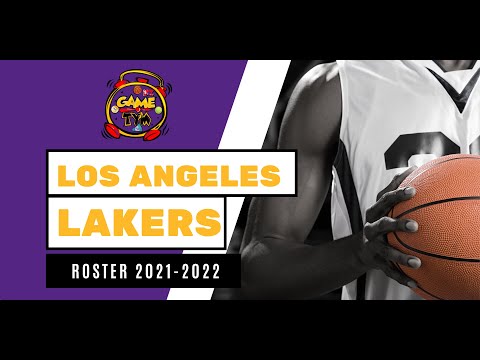 LA Lakers Roster 2021-22