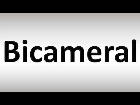 How to Pronounce Bicameral