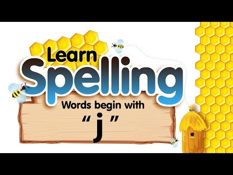 Learn Spelling Words begin with 'j' | Spell & Tell Words that begin with 'j' | Word Phonics