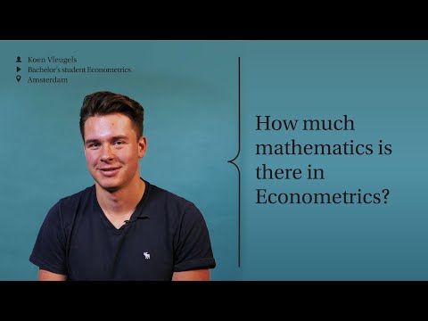 How much mathematics is there in Econometrics? | ASK UvA