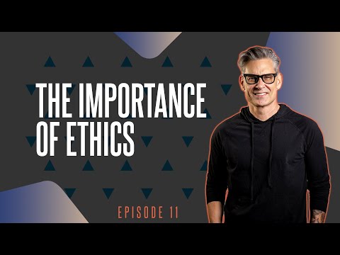 A Conversation About Ethics | Episode 11