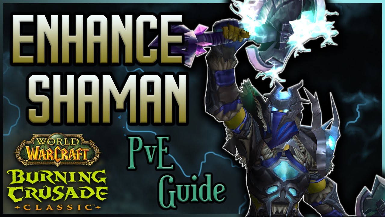 TBC Classic Enhancement Shaman Guide - Rotation / Talents / Stat Priority