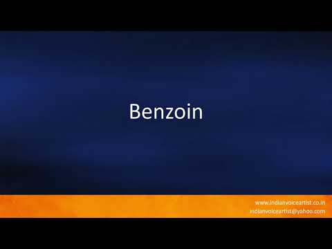 Pronunciation of the word(s) "Benzoin".
