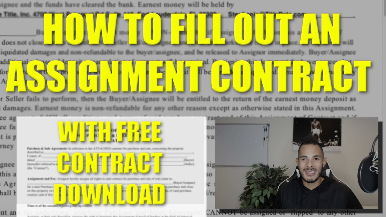 How To Fill Out Assignment Contracts [New Version w Free Download] for Wholesaling