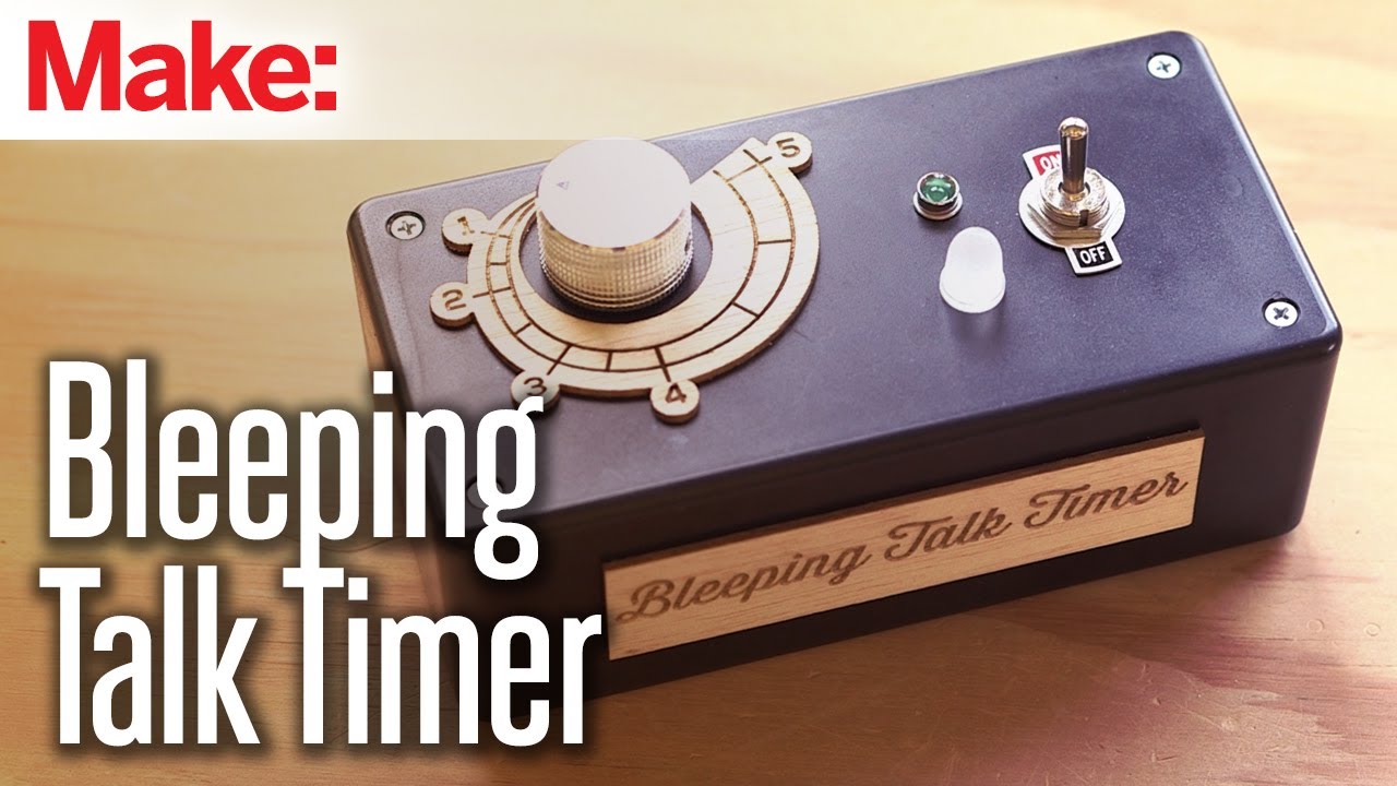 Weekend Projects - Bleeping Talk Timer