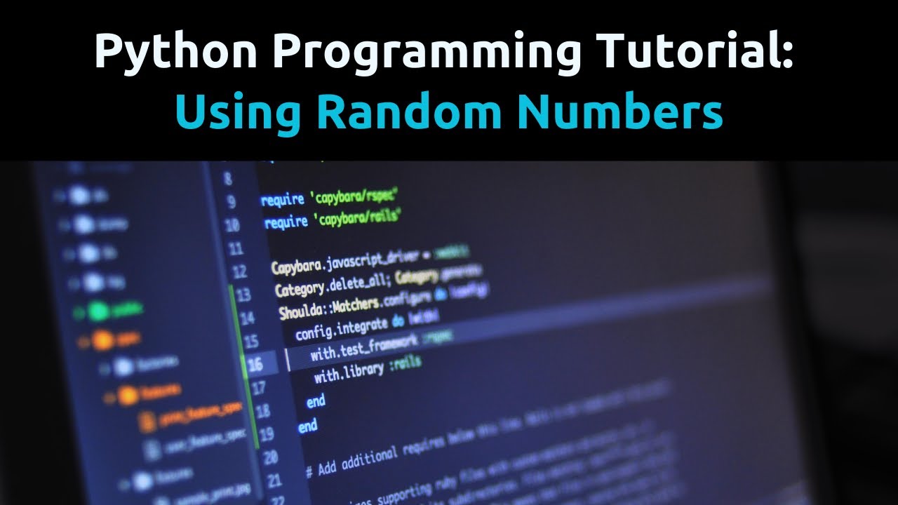 Python Tutorial:  Random Numbers