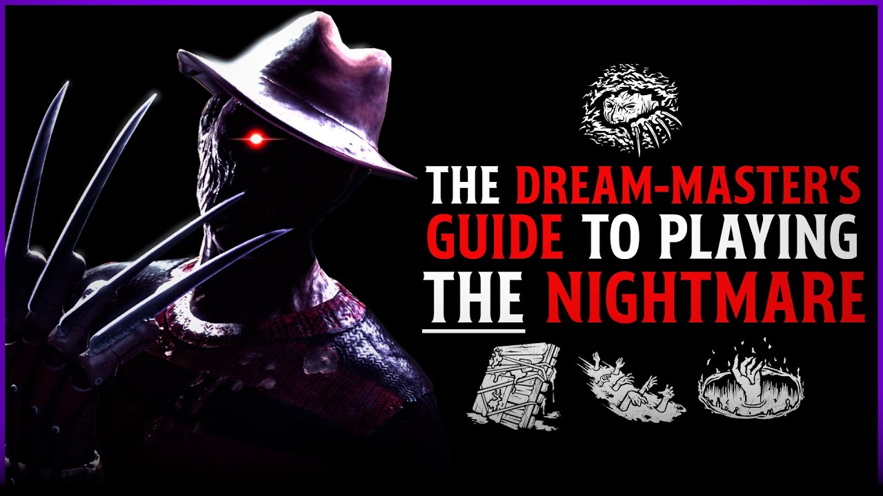 The Dream - Master's Guide to The Nightmare | Dead by Daylight