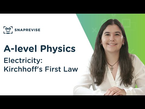 Electricity: Kirchhoff's First Law Video Lecture - Physics A- Level - A ...