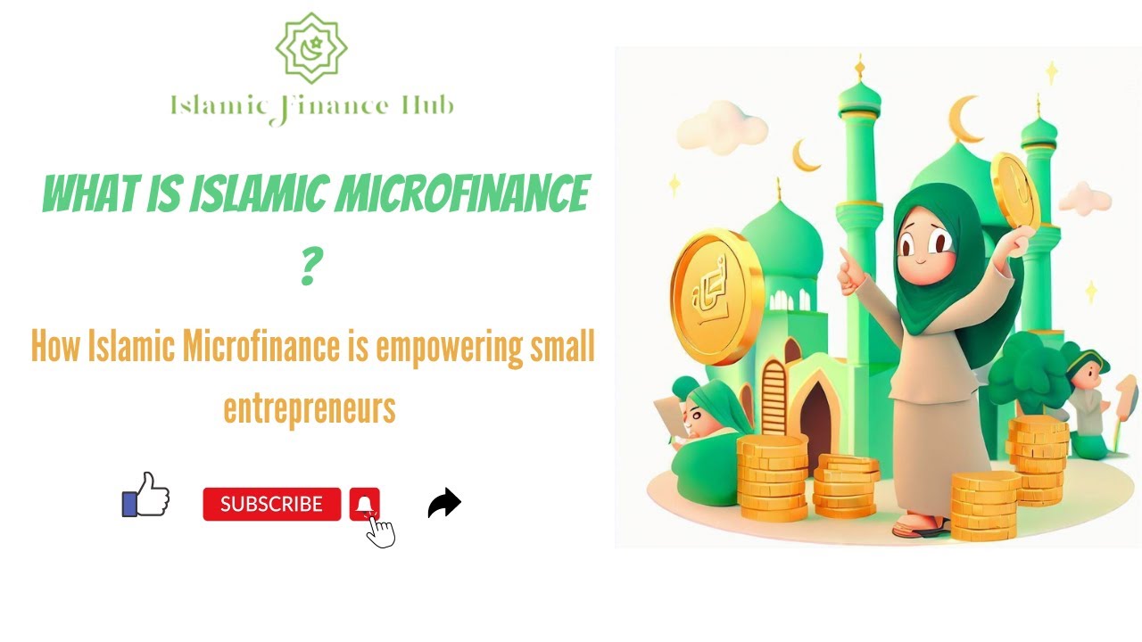 Islamic microfinance | what is Islamic microfinance | Islamic microfinancing explained