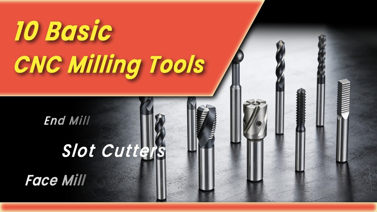 CNC Milling Tools: Types and Applications