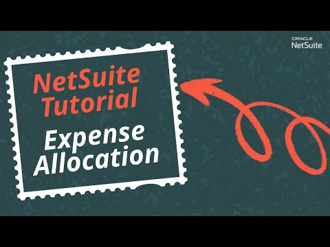 NetSuite Tutorial: How to Enable & Configure Fixed Allocations