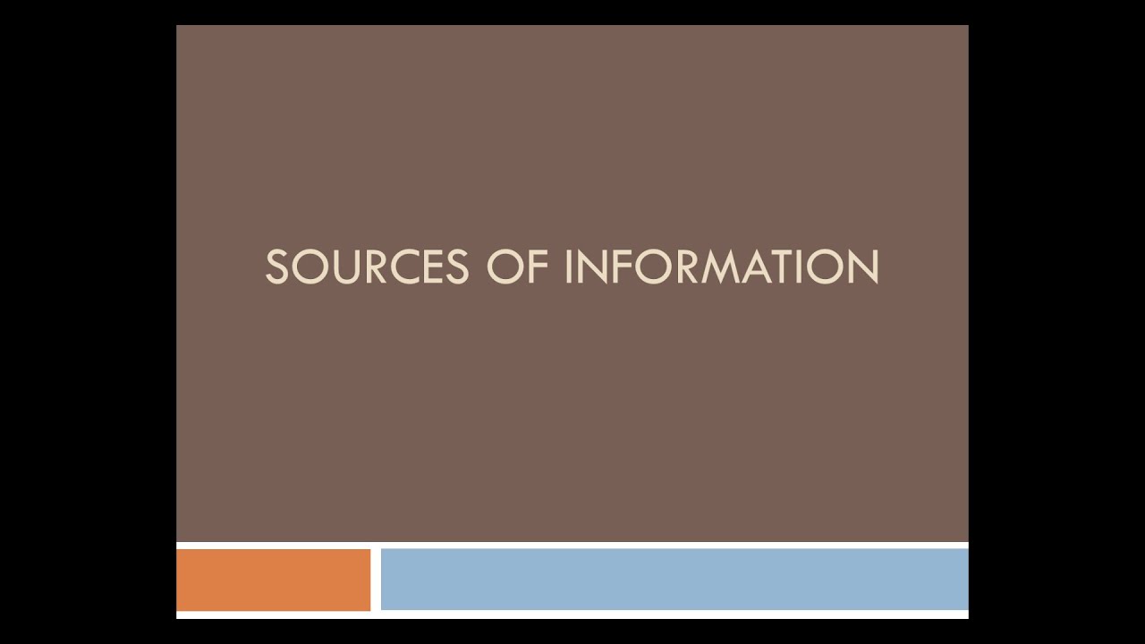 Sources of information