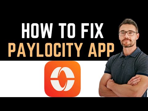 ✅ How to Fix Paylocity App Not Working (Full Guide)