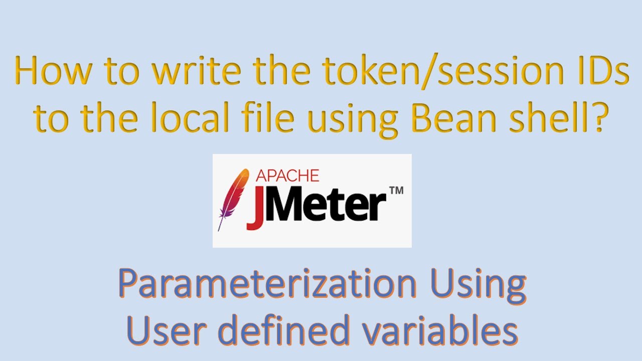 Beanshell scripting& parameterization_user defined values tutorial_11