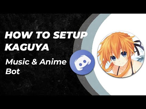 how to setup Kaguya bot discord very easily on your smartphone Android/iOS | Easy and Use full