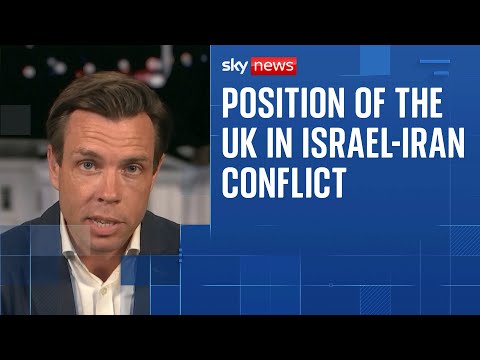 Where does UK stand on Iran and Israel conflict?