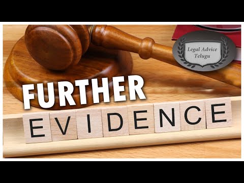 Further Evidence | Legal Advice Telugu