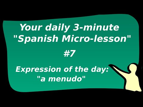 Learn Spanish with the Expression of the day - Spanish Microlesson #7 - "A menudo" Meaning