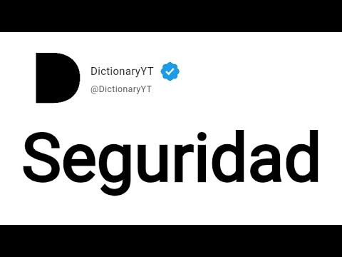 Seguridad Meaning in English
