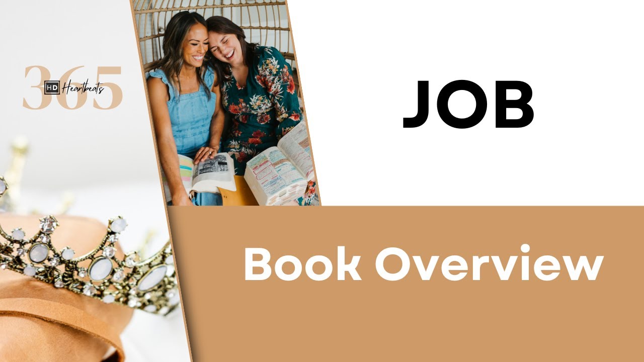 Job Overview | Heartbeat of God | Bible Study & Commentary