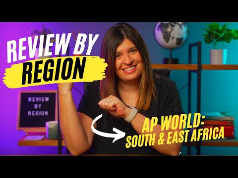 AP World Review by Region: South & East Africa