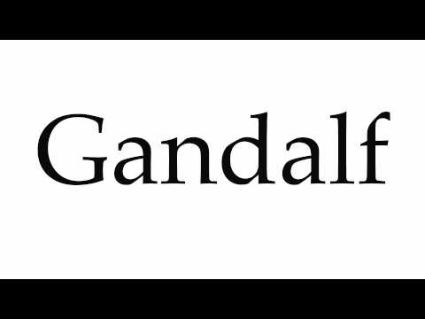 How to Pronounce Gandalf