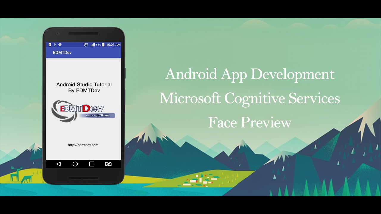 Android Studio Tutorial - Microsoft Cognitive Face API